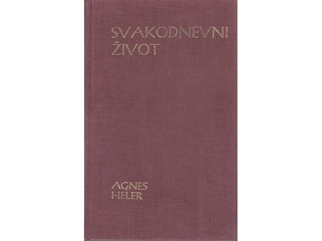 SVAKODNEVNI ŽIVOT / Agnes Heler - perfekT