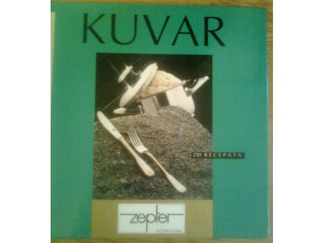 ZEPTER KUVAR - 250 RECEPATA