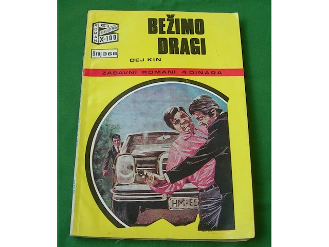 Bežimo dragi - Dej Kin, X-100 br. 368, 1973.