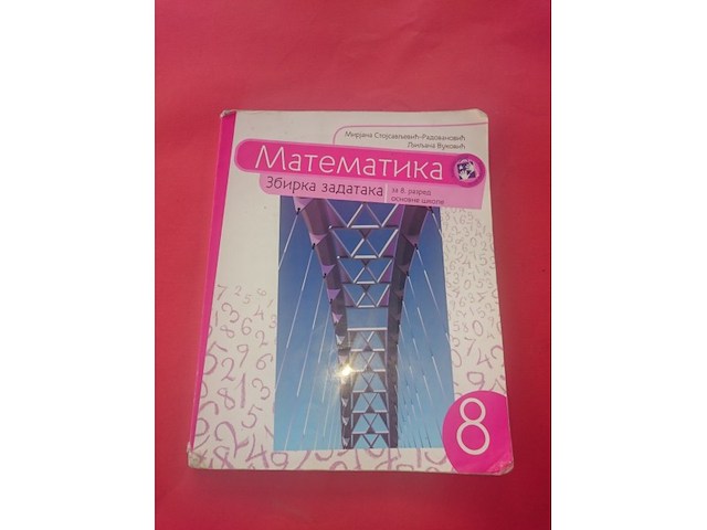 MATEMATIKA ZBIRKA ZADATAKA ZA 8 RAZRED-KREATIVNI CENTAR