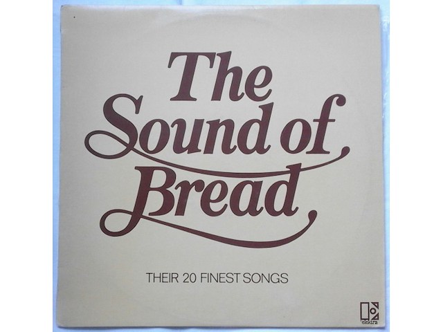 THE SOUND OF BREAD - THEIR 20 FINEST SONGS