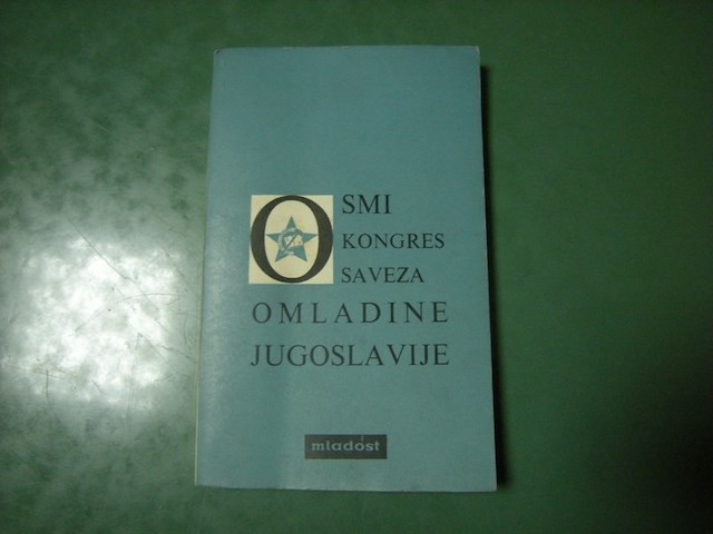 OSMI KONGRES SAVEZA OMLADINE JUGOSLAVIJE