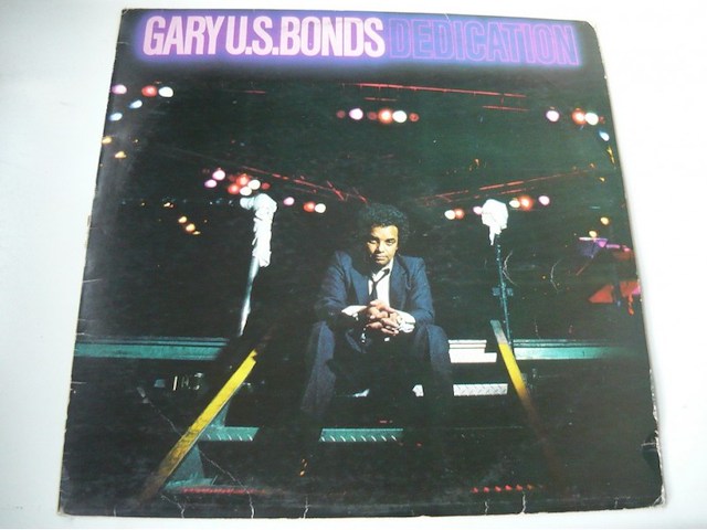 Gary U.S. Bonds - Dedication