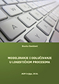 Modeliranje i odlučivanje u logističkim procesima