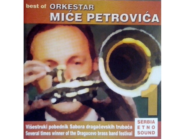 Orkestar MIĆE PETROVIĆA - best of