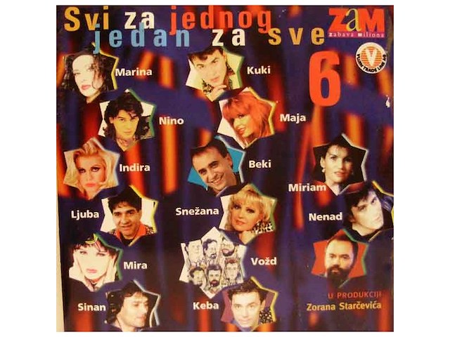 SVI ZA JEDNOG - JEDAN ZA SVE 6 - Nino, Ljuba, Sinan...