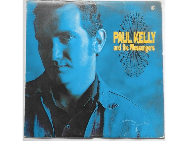 PAUL KELLY and the Messengers - So much water so close