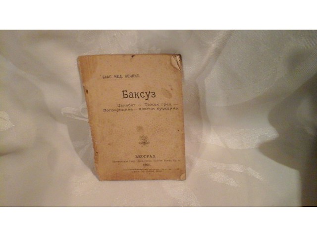 Baksuz Blag. Ned. Kečkić izdanje 1902 godine