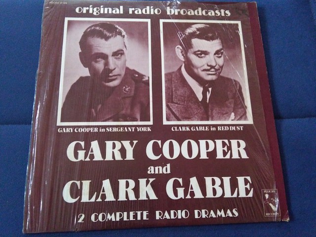 GARY COOPER AND CLARK GABLE - 2 complete radio dramas