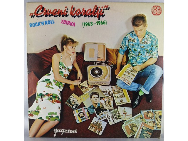 Crveni Koralji - Rock`N`Roll Zbirka (1963-1966)