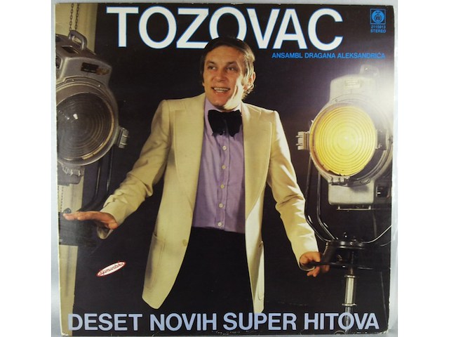 TOZOVAC-DESET NOVIH SUPER HITOVA,LP