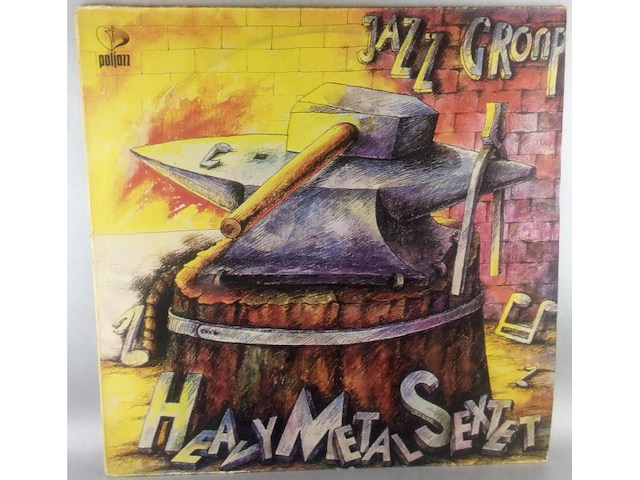 HEAVY METAL SEXTET - HEAVY MET.SEXTET-JAZZ GROUP