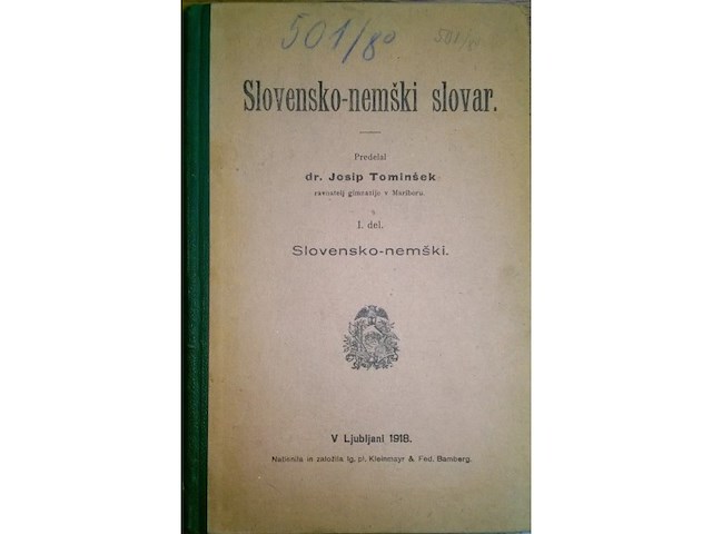 Praprotnikov SLOVENSKO-NEMŠKI SLOVAR, Ljubljana, 1921.