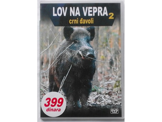 LOV  NA  VEPRA  2  CRNI  DJAVOLI