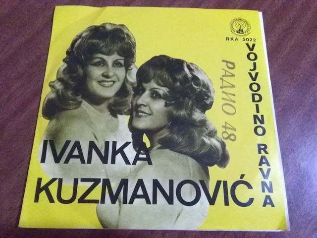 IVANKA KUZMANOVIĆ - Vojvodino ravna