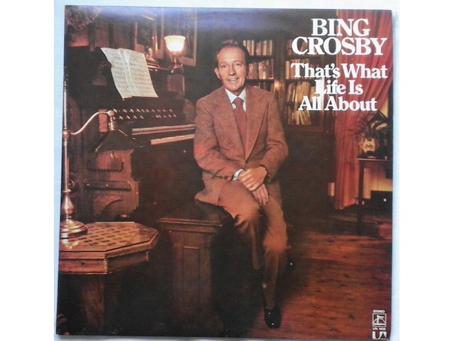 BING  CROSBY  -  That`s  what  life  is  all  about