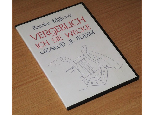 CD BRANKO MILJKOVIĆ - UZALUD JE BUDIM / ICH SIE WECK