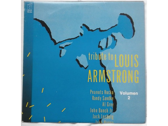 LOUIS ARMSTRONG - tRIBUTE TO LOUIS ARMSTRONG