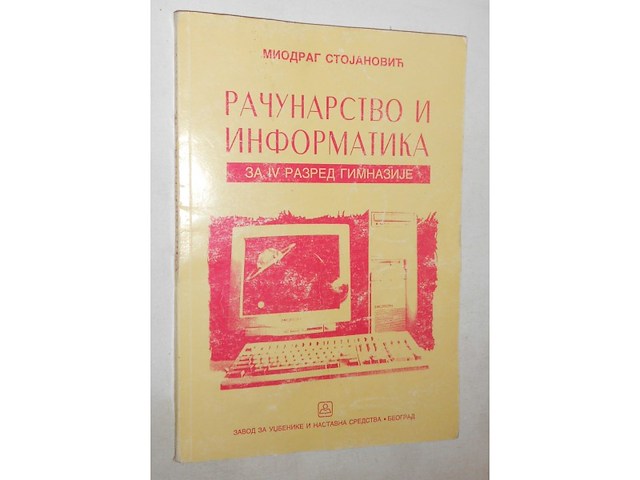 Računarstvo i informatika za IV razred gimnazije