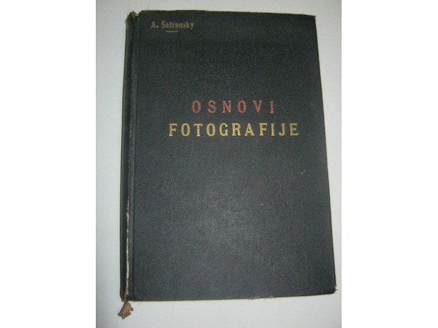A. Šafransky: Osnovi fotografije, 1929.god
