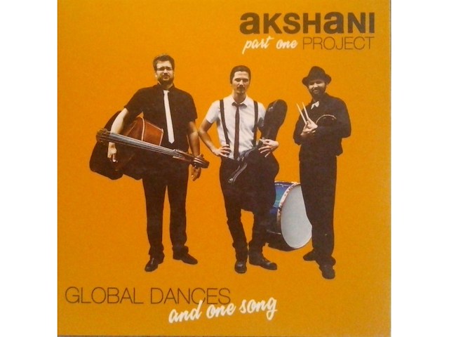 AKSHANI PROJECT - GLOBAL DANCES AND ONE SONG