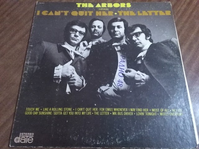 THE ARBORS – Featuring: I Can`t Quit Her - The Letter