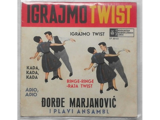 Djordje Marjanovic i Plavi Ansambl  -  Igrajmo Tvist