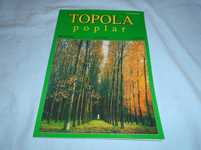 Topola poplar,broj 181/182,  2008,ur.Saša Orlović