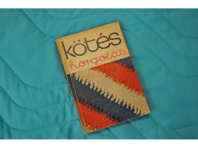 Kötés-horgolás - knjiga o štrikanju