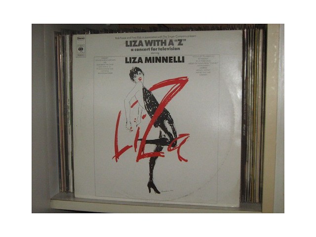Liza Minnelli- Liza With A `Z` a concert for television