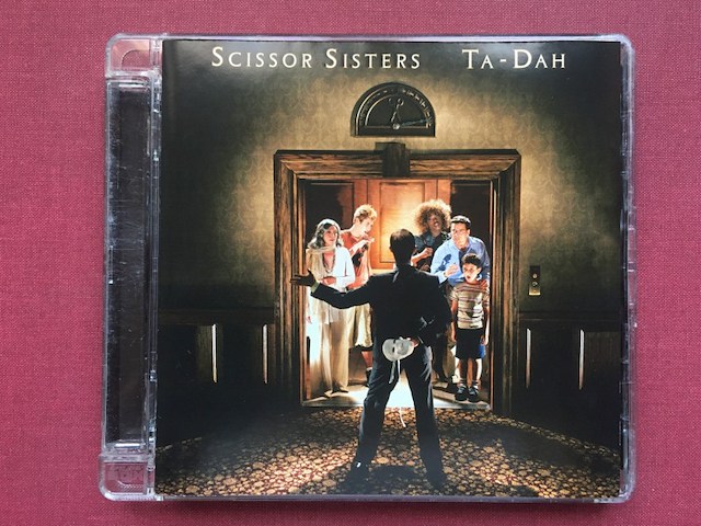 Scissor Sisters - TA - DAH     2006