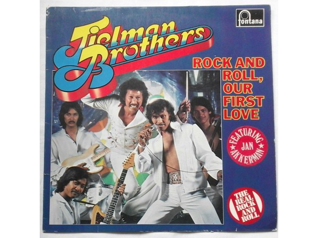 TIELMAN BROTHERS - Rock and roll our fIrst love