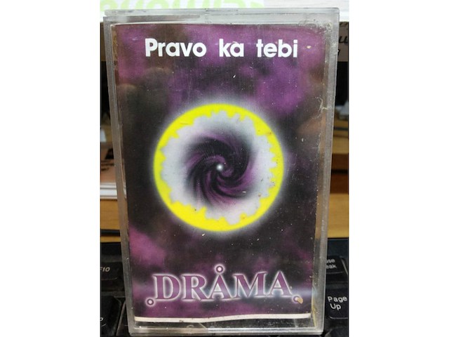 DRAMA - PRAVO KA TEBI, AK, retko!!