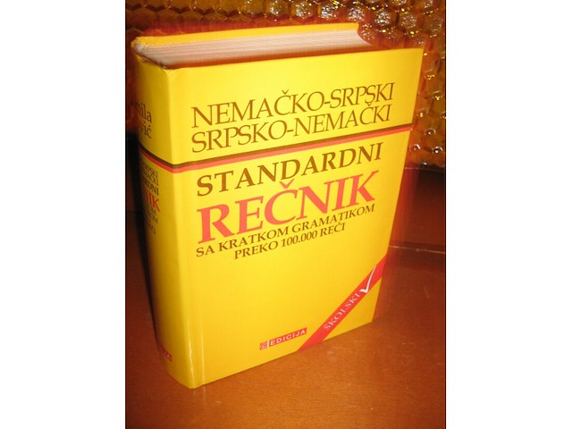 NEMACKO SRPSKI - SRPSKO NEMACKI STANDARDNI RECNIK