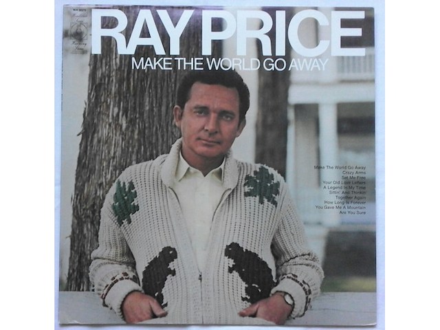 RAY PRICE - Make The World Go Away(USA Press)