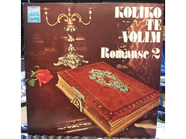 VARIOUS - KOLIKO TE VOLIM - ROMANSE 2, LP