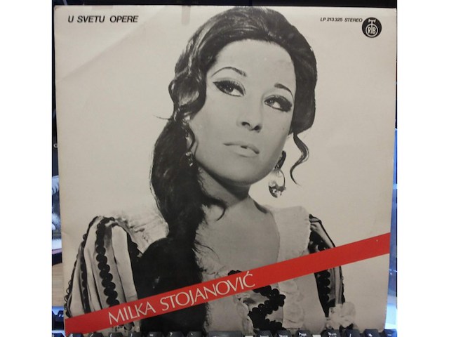 MILKA STOJANOVIĆ - U SVETU OPERE, LP
