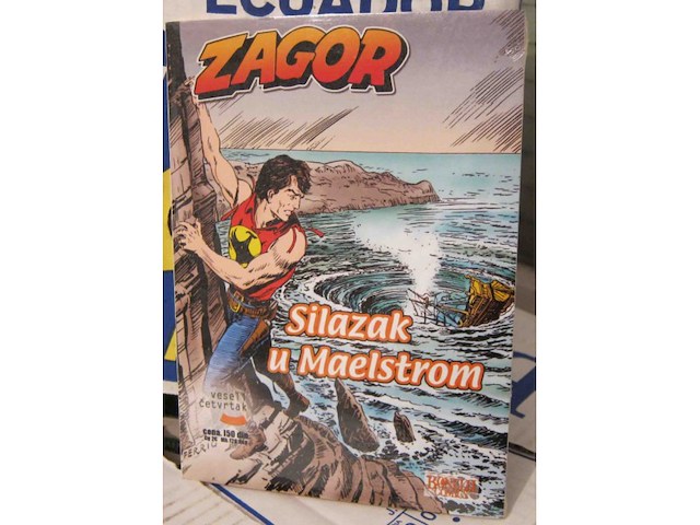 Zagor 12 - Silazak u Maelstrom