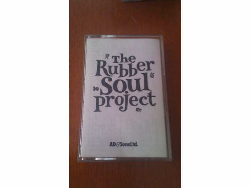The Rubber Soul Project - The Rubber Soul Project