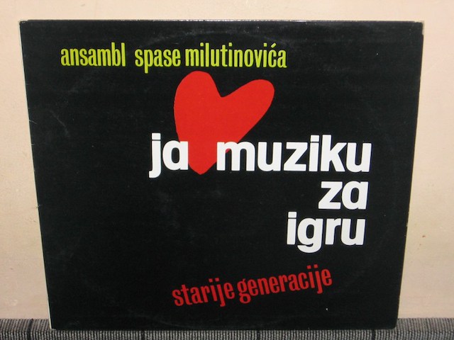 Ansambl Spase Milutinovića - Ja Volim Muziku Za Igru