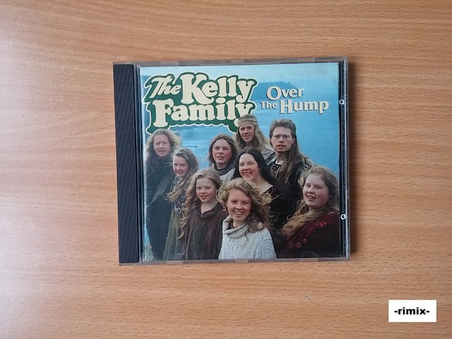 The Kelly family - Over the hump
