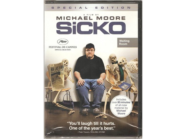 Sicko . Michael Moore