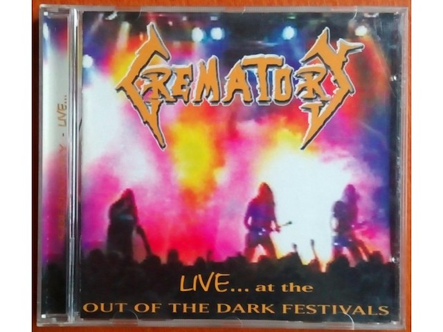 Cremarory - Live... At The Out Of The Dark Festivals