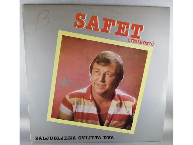 SAFET CIMIROTIĆ - ZALJUBLJENA SVIJETA DVA, LP