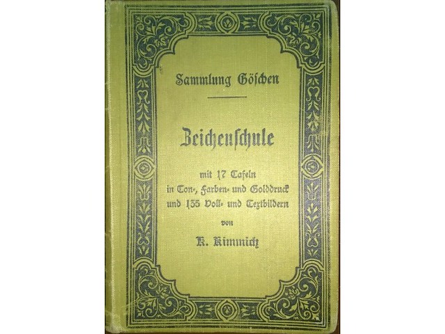 Karl Kimmich, ZEICHENSCHULE, Leipzig, 1901.