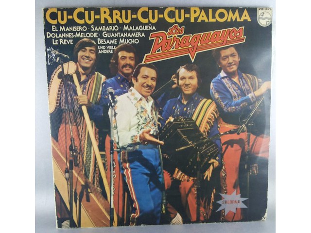 LOS PARAGUAYOS-CU-CU-RRU-CU-CU PALOMA, 2 X LP