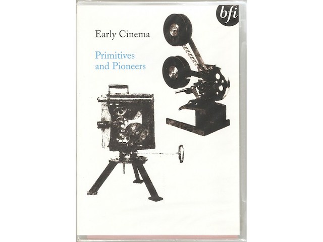 Early Cinema: Primitives and Pioneers