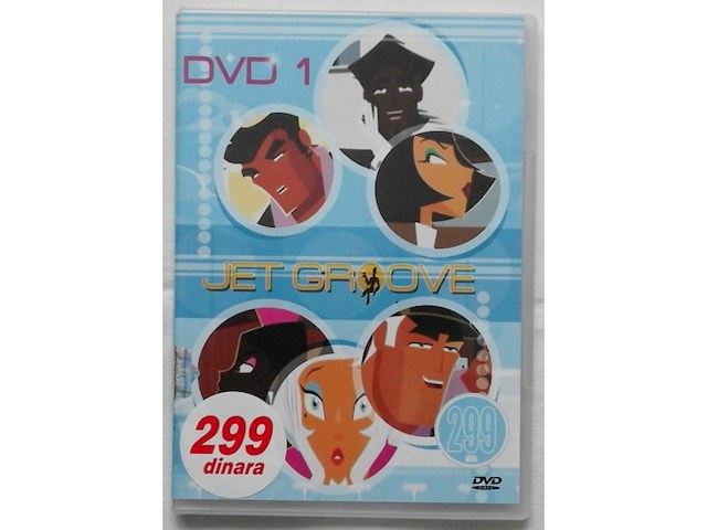 JET  GROOVE  DVD 1  CETRI EPIZODE