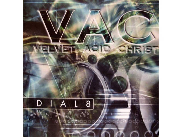 VELVET ACID CHRIST - DIAL8