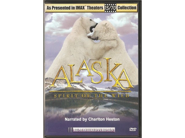 Alaska: Spirit of the Wild (IMAX)